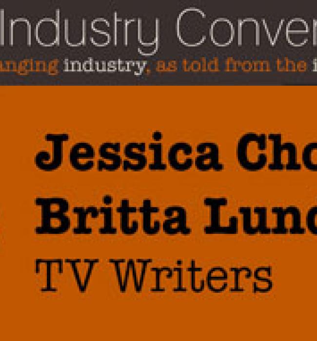 Screenwriters Jessica Chou & Britta Lundin | Radio, Television and Film